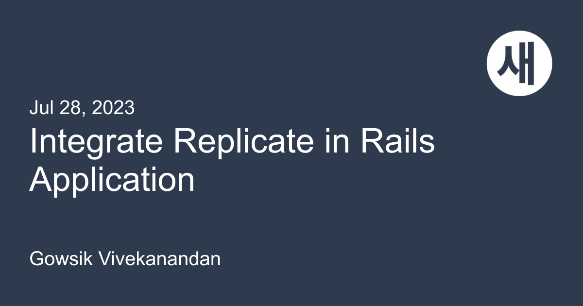 Integrate Replicate in Rails Application | Saeloun Blog