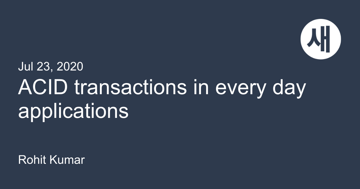 ACID transactions in every day applications | Saeloun Blog