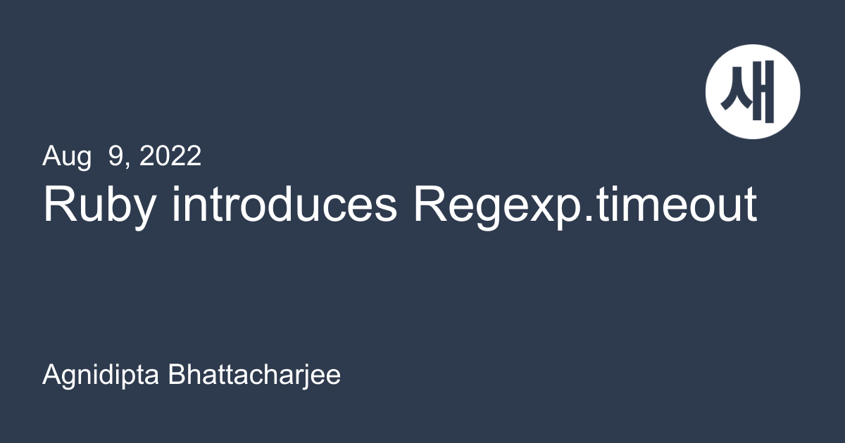 Ruby introduces Regexp.timeout | Saeloun Blog