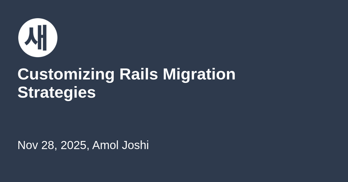 Customizing Rails Migration Strategies | Saeloun Blog