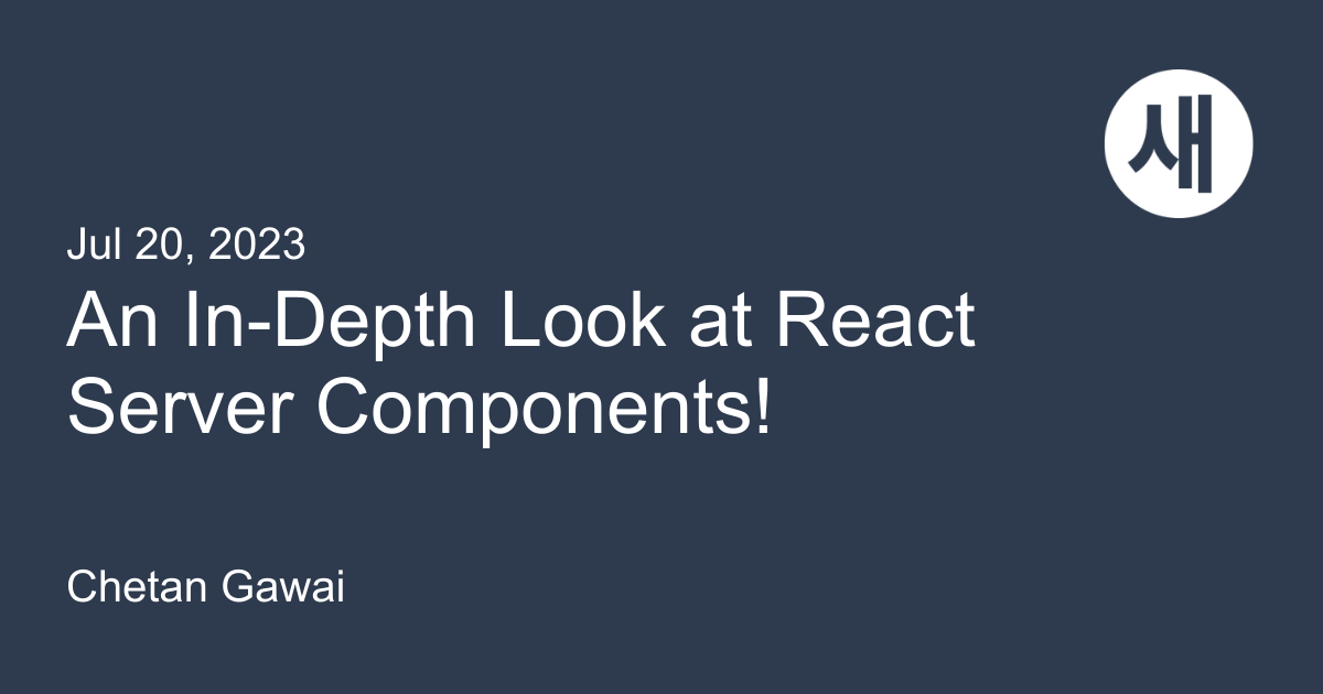 An In-Depth Look at React Server Components! | Saeloun Blog