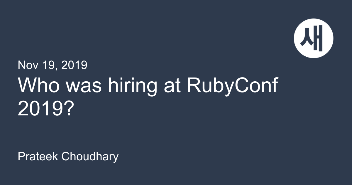 Who was hiring at RubyConf 2019? | Saeloun Blog